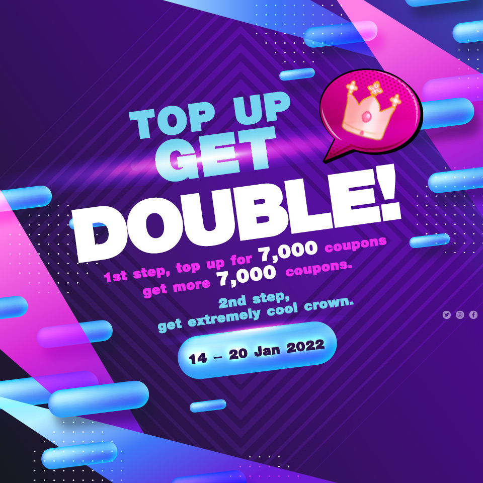 TOP UP GET DOUBLE!